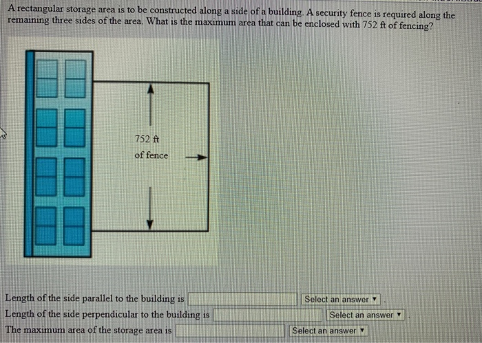Solved A rectangular storage area is to be constructed along | Chegg.com