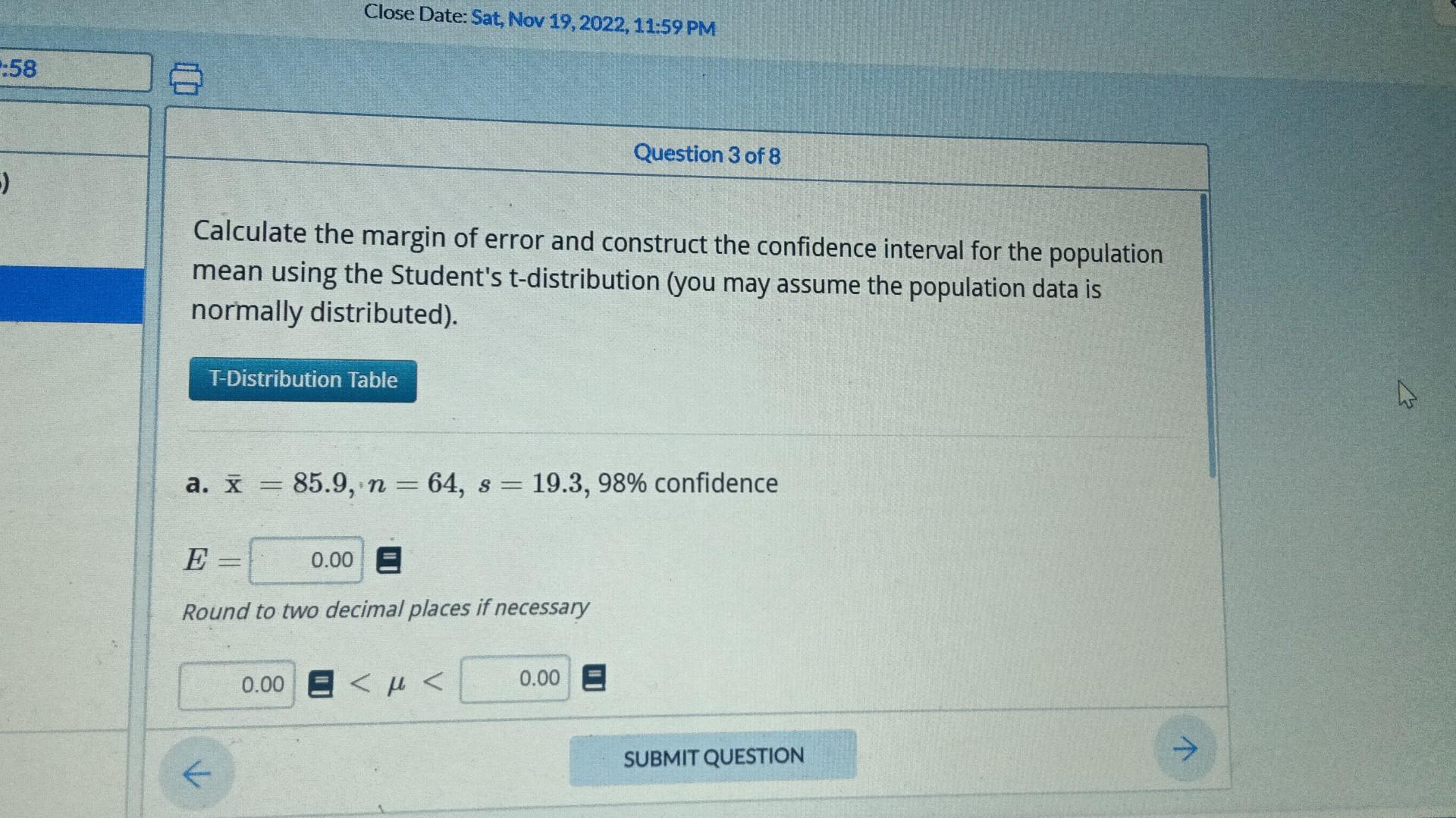 Solved Calculate the margin of error and construct the | Chegg.com