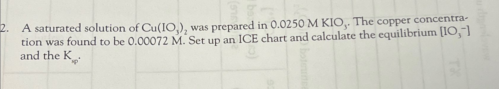 Solved A saturated solution of Cu(IO3)2 ﻿was prepared in | Chegg.com