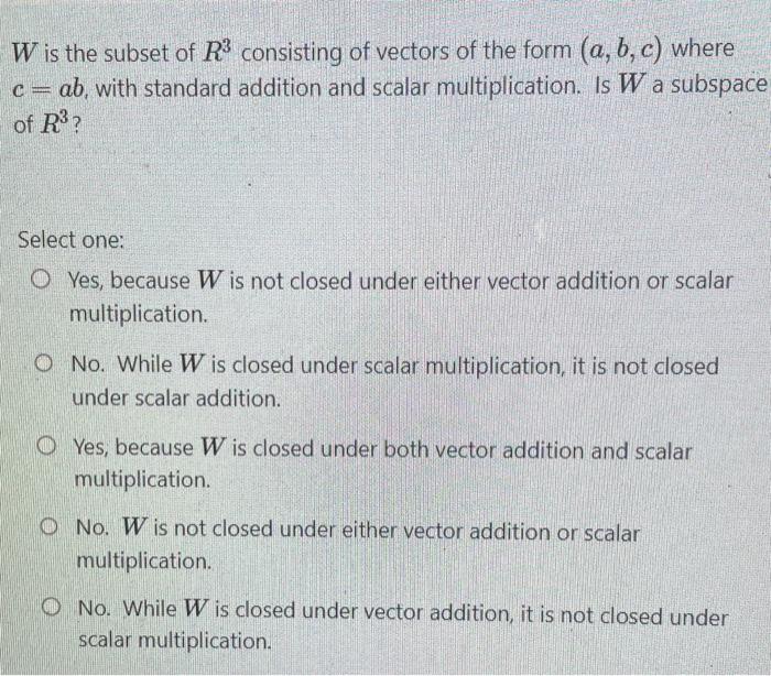 Solved W is the subset of R3 consisting of vectors of the | Chegg.com