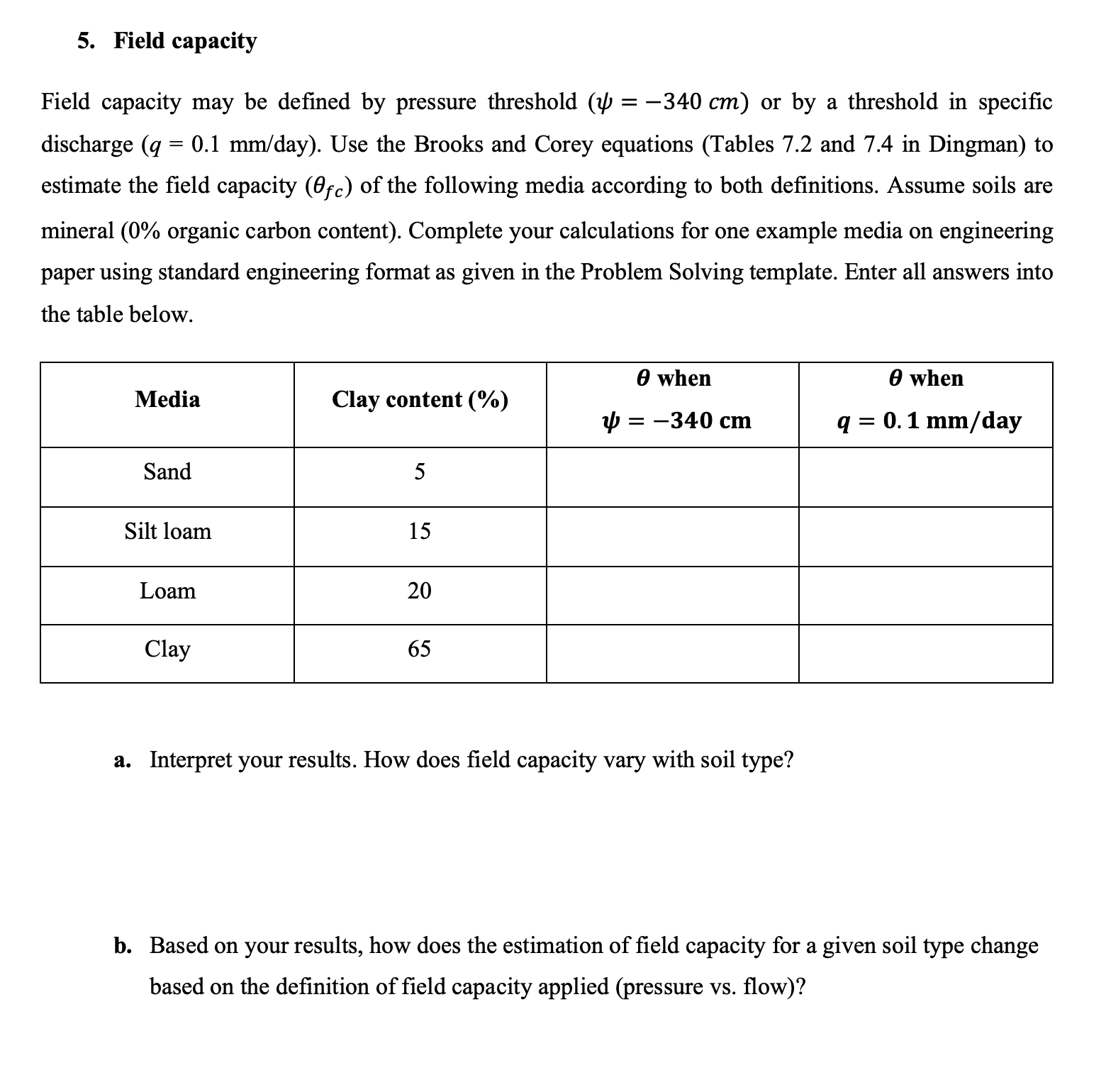Solved 5. ﻿Field capacity Field capacity may be defined by | Chegg.com