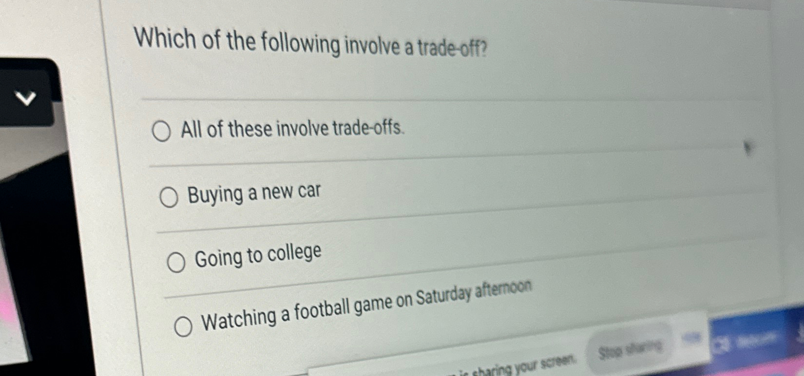 Solved Which of the following involve a trade-off?All of | Chegg.com