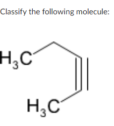 Solved Classify the following molecule: | Chegg.com