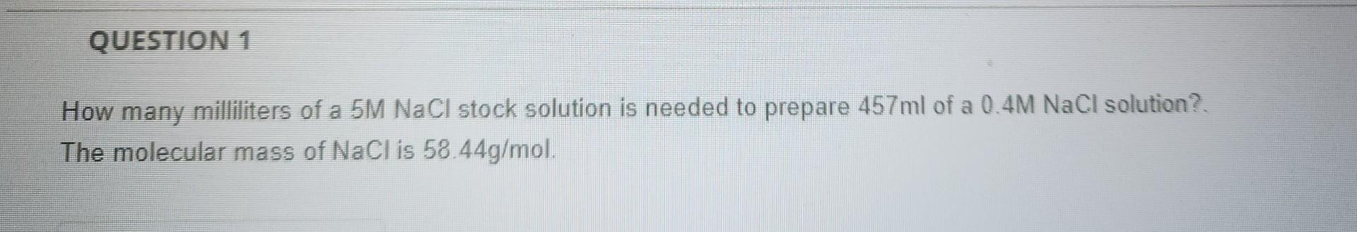 Solved How many milliliters of a 5MNaCl stock solution is | Chegg.com