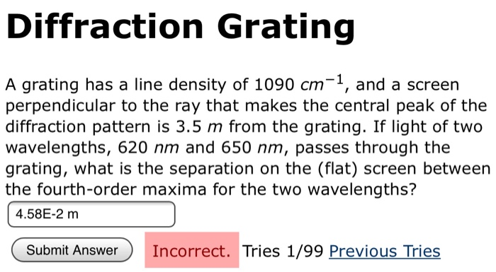Solved Diffraction Grating A grating has a line density of | Chegg.com