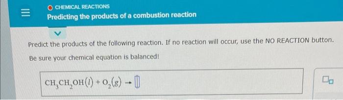 Solved Predict the products of the following reaction. If no | Chegg.com