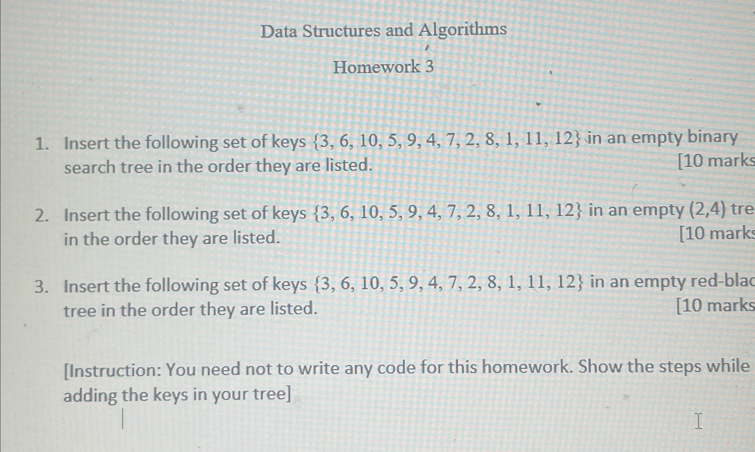 Solved Data Structures and Algorithms,Homework 3Insert the | Chegg.com