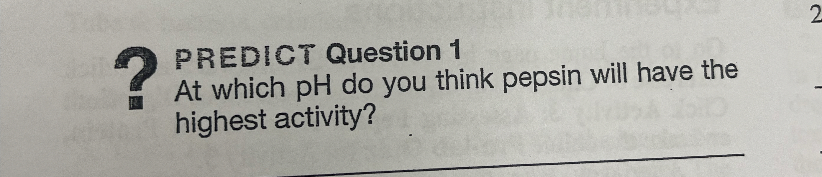 Solved PREDICT Question 1 ﻿At which pH do you think pepsin | Chegg.com