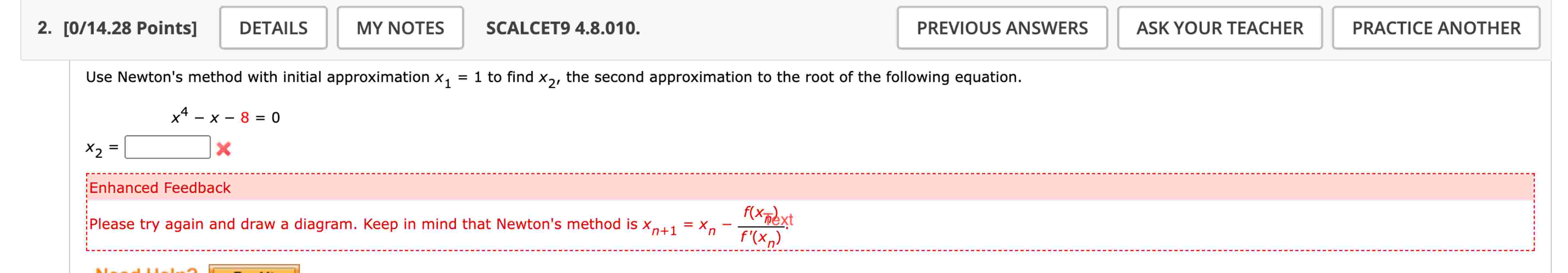 Solved Use Newton's method with initial approximation | Chegg.com