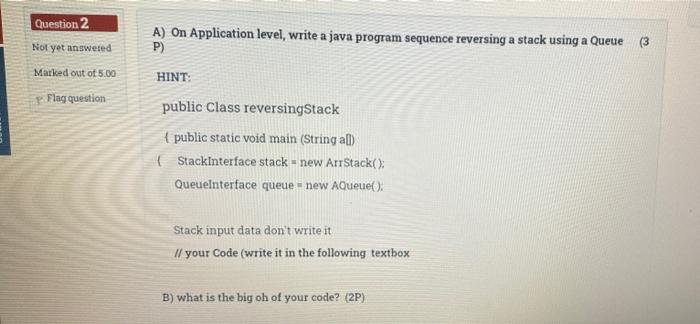 Solved Question 2 A) On Application level, write a java | Chegg.com