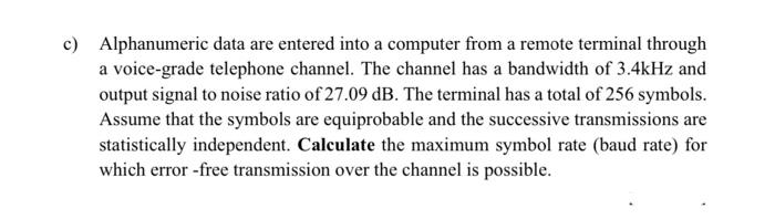 Solved c) Alphanumeric data are entered into a computer from | Chegg.com