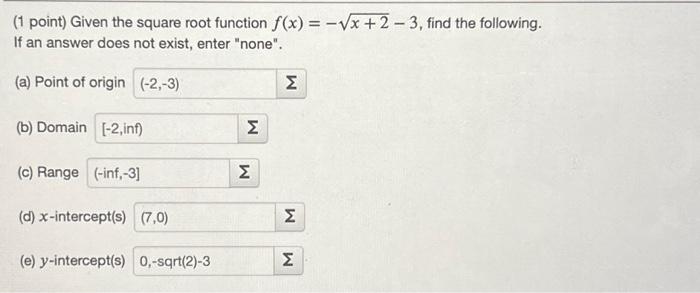 Solved (1 point) Given the square root function f(x)=−x+2−3, | Chegg.com | Chegg.com