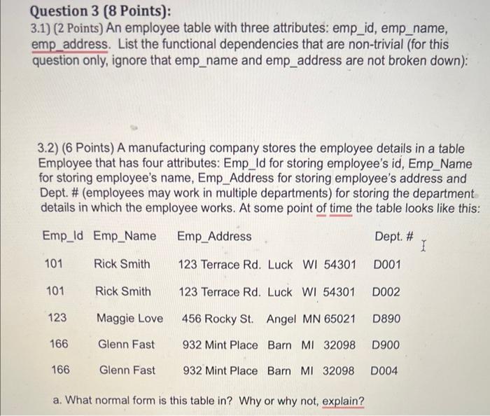 Question 3 (8 Points): 3.1) (2 Points) An employee | Chegg.com