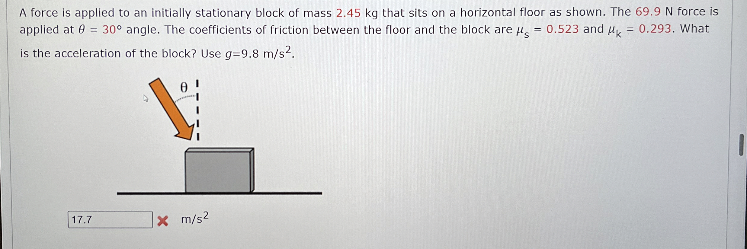 Solved A force is applied to an initially stationary block | Chegg.com