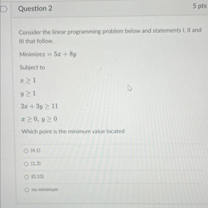 Solved DQuestion 2 5 pts Consider the linear programming | Chegg.com