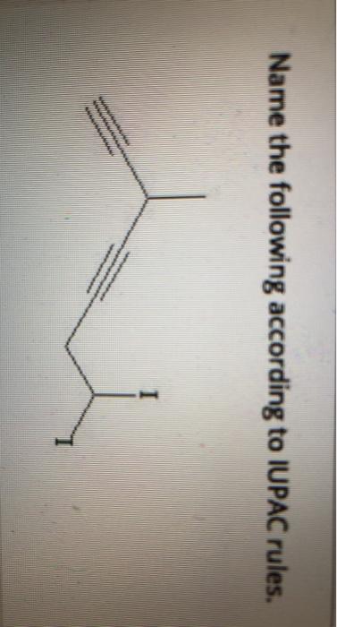 Solved Name the following according to IUPAC rules. F F | Chegg.com