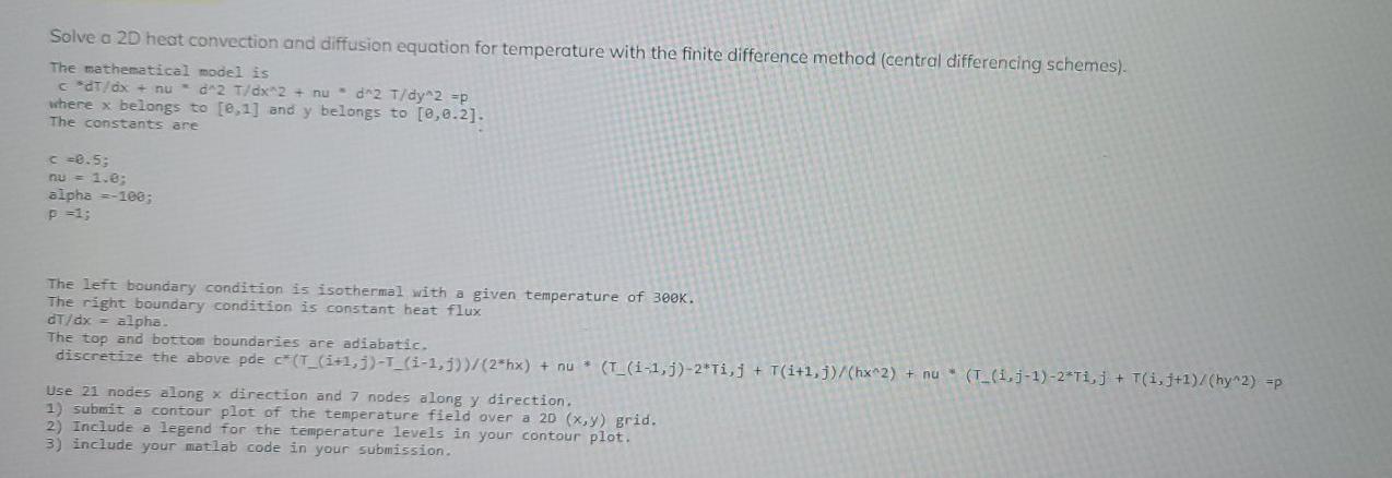 Solve a 2D heat convection and diffusion equation for | Chegg.com