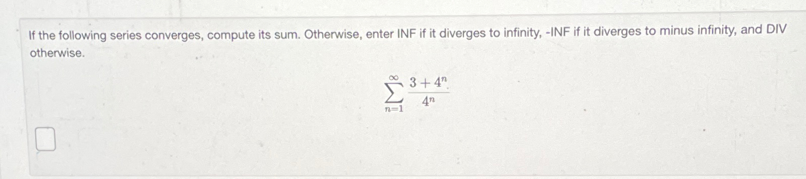 Solved If the following series converges, compute its sum. | Chegg.com