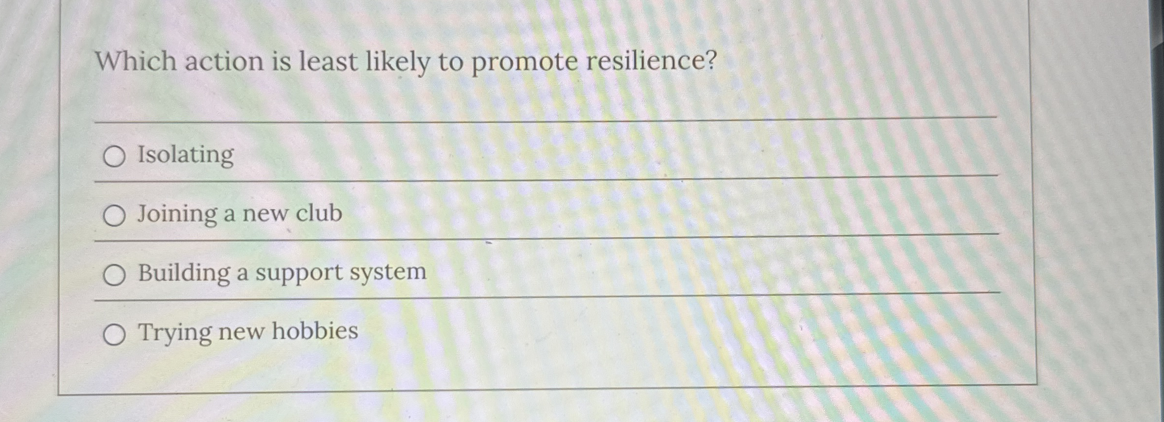 Solved Which action is least likely to promote | Chegg.com