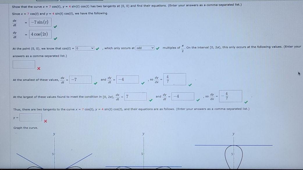 Solved Show that the curve x = 7 cos(t), y = 4 sin(t) cos(t) | Chegg.com