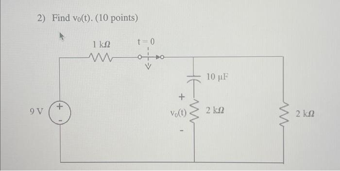 Solved 2) Find v0(t)⋅(10 points) | Chegg.com