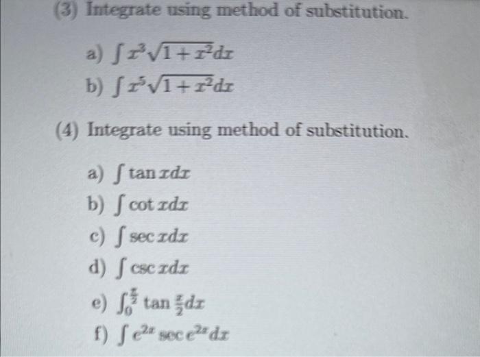 Solved (3) Integrate using method of substitution. a) | Chegg.com