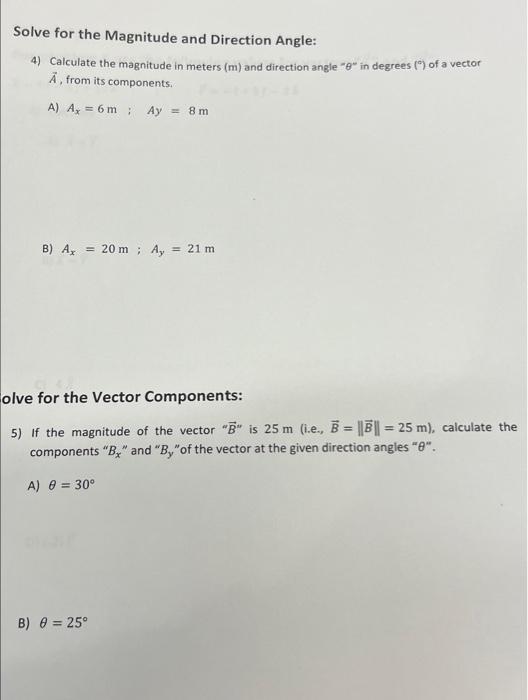 Solved Solve for the Magnitude and Direction Angle: 4) | Chegg.com