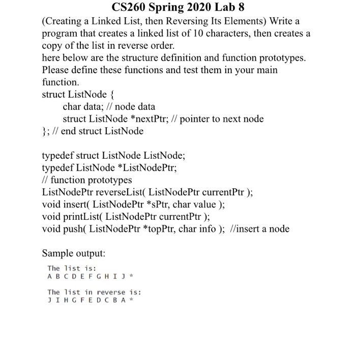Solved CS260 Spring 2020 Lab 8 (Creating a Linked List, then | Chegg.com