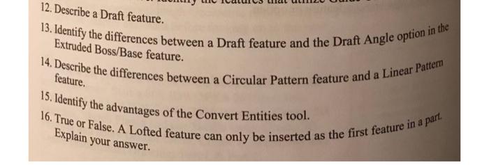 Solved 12. Describe a Draft feature. 13. Identify the | Chegg.com