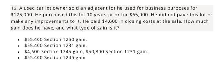 Solved 16. A used car lot owner sold an adjacent lot he used | Chegg.com
