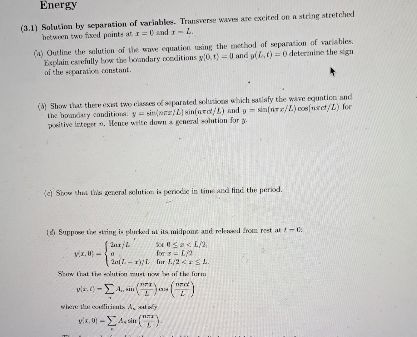 Solved .1) Solution by separation of variables. Transverse | Chegg.com