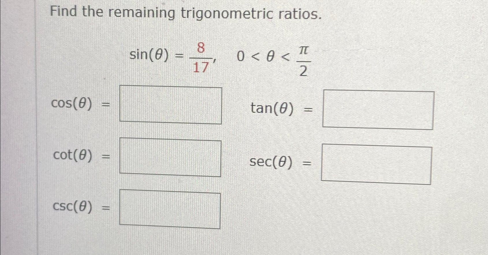 Solved Find the remaining trigonometric | Chegg.com