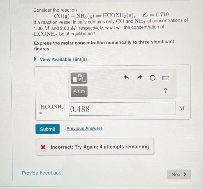 Solved Consider the reaction CO(g)+NH3( g)⇌HCONH2( | Chegg.com