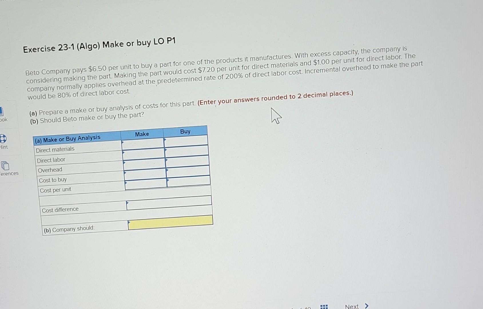 Solved Exercise 23-1 (Algo) Make or buy LO P1 Beto Company | Chegg.com