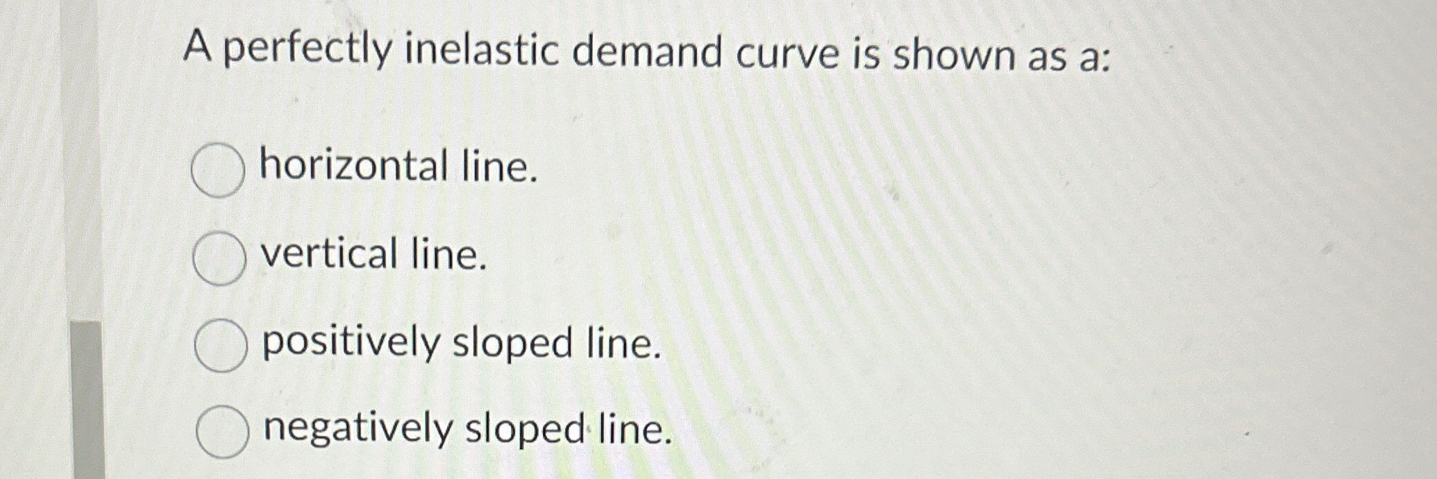 Solved A perfectly inelastic demand curve is shown as | Chegg.com