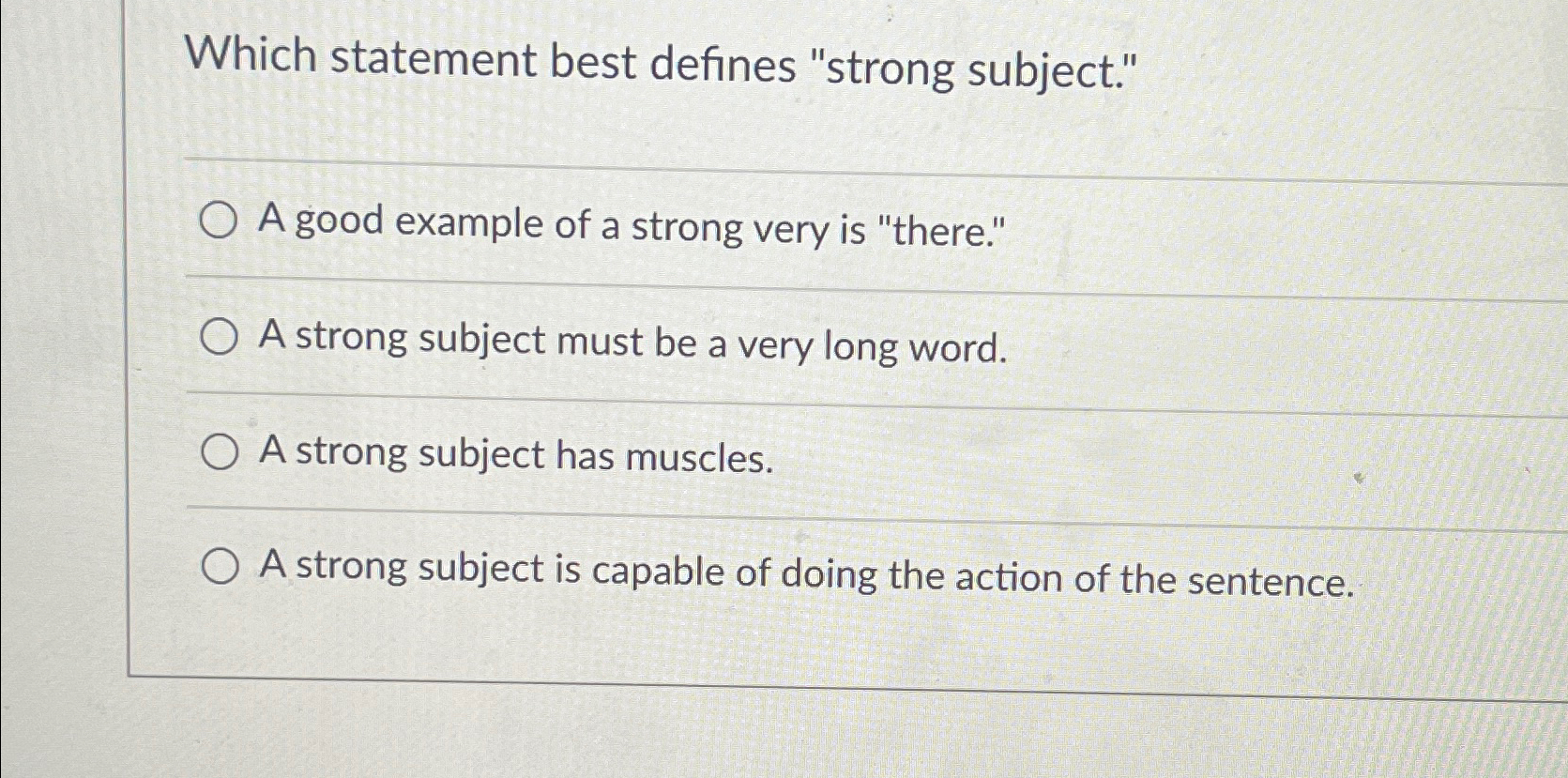Solved Which statement best defines "strong subject."A good | Chegg.com