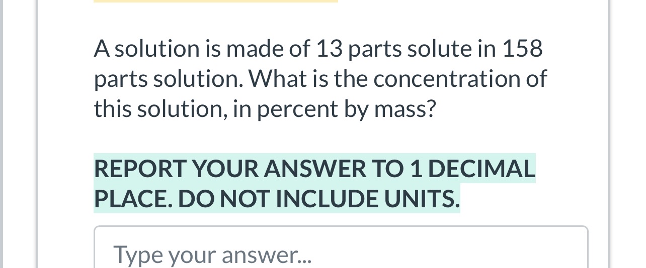 Solved A solution is made of 13 ﻿parts solute in 158parts | Chegg.com
