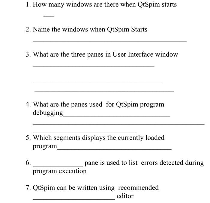 Solved 1. How many windows are there when QtSpim starts 2. | Chegg.com