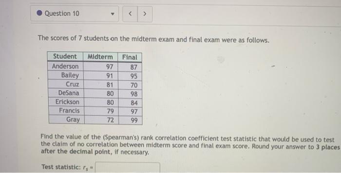 Solved Question 10 > The scores of 7 students on the midterm | Chegg.com