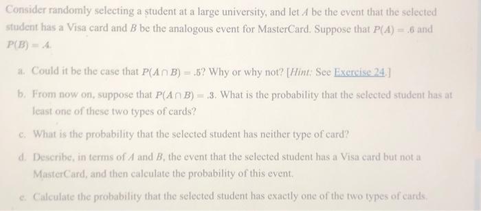 Solved Consider randomly selecting a student at a large | Chegg.com