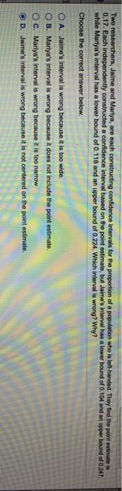 Solved Two researchers, Jaime and Mariya, are each | Chegg.com