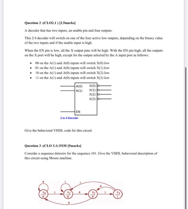 Solved Question 2 :(CLO2.1 )[2.5 marks ] A decoder that has | Chegg.com
