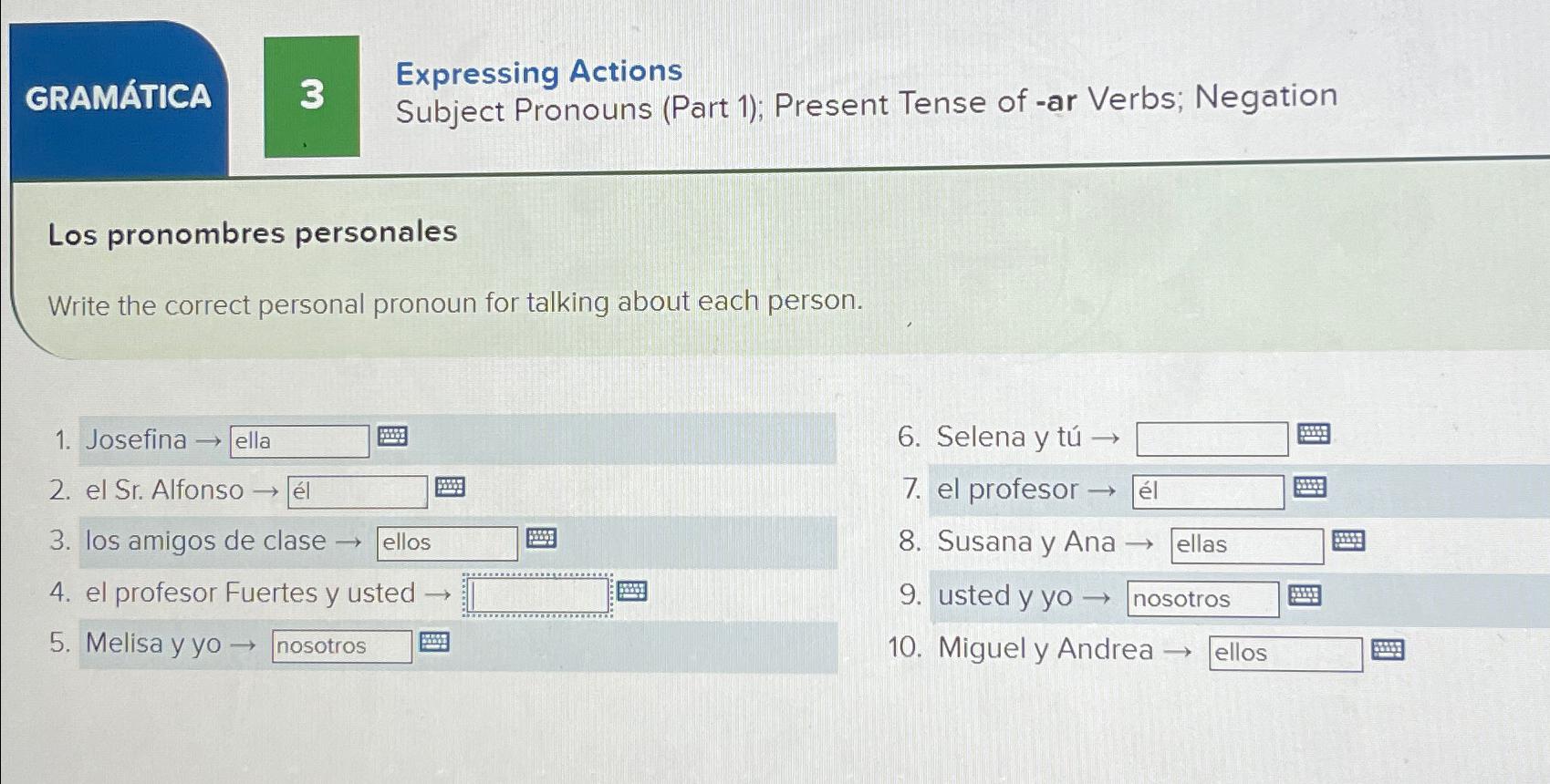 Solved GRAMÁTICA3Expressing ActionsSubject Pronouns (Part | Chegg.com