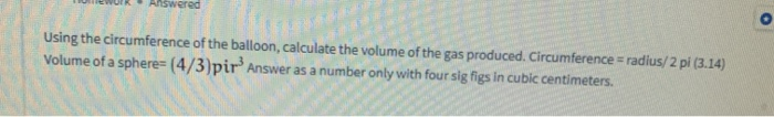 Solved UK Answered Using the circumference of the balloon, | Chegg.com