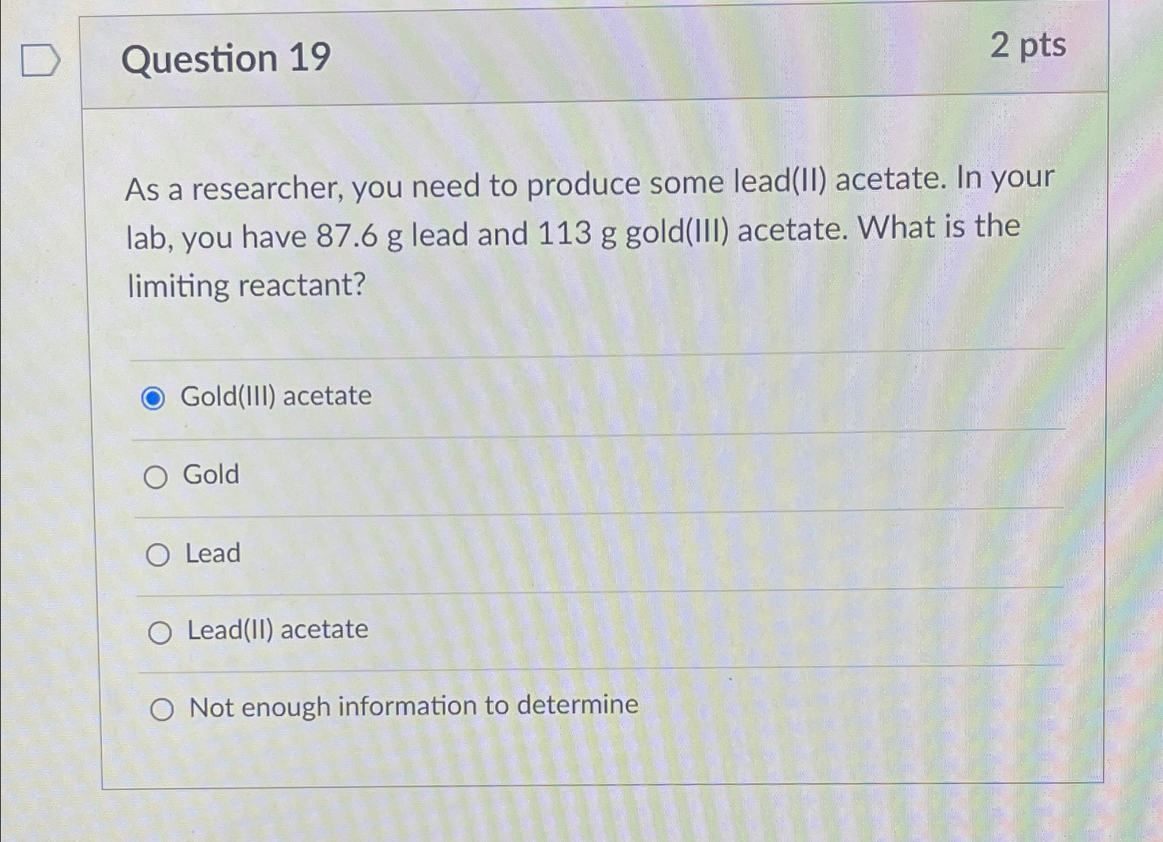 Solved Question 192 ﻿ptsAs a researcher, you need to produce | Chegg.com