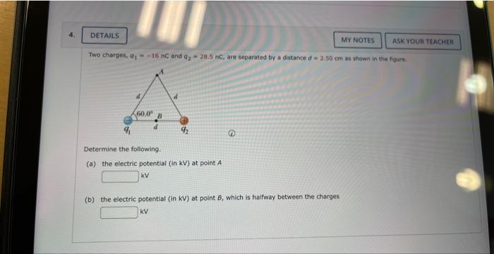 Solved Two charges, g1=−16nC and q2=28.5nC, are separated by | Chegg.com