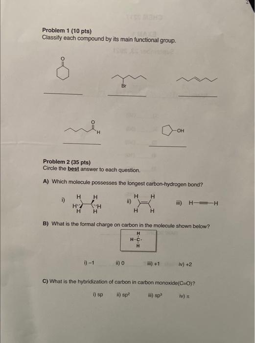 Solved Problem 1 (10 pts) Classify each compound by its main | Chegg.com Solved Problem 1 (10 pts) Classify each compound by its main | Chegg.com