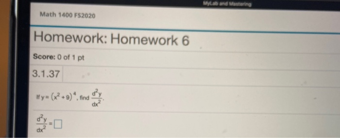 Solved Mylab and Mastering Math 1400 FS2020 Homework: | Chegg.com