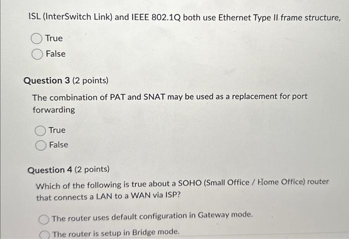 Solved ISL (InterSwitch Link) and IEEE 802.1Q both use | Chegg.com