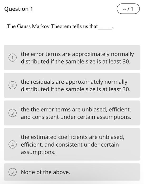 Solved The Gauss Markov Theorem tells us that the error | Chegg.com
